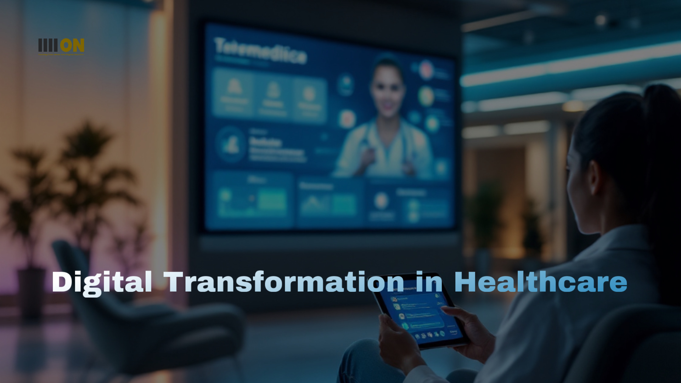Digital Transformation in Healthcare