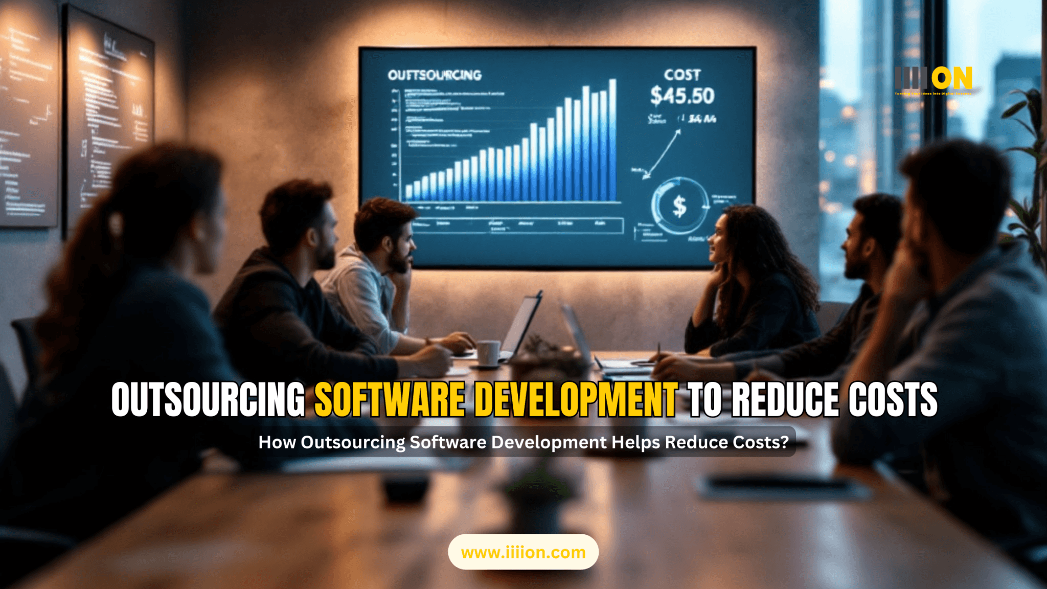 Outsourcing Software Development to Reduce Costs - IIIION
